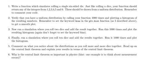 Solved 1 Write A Function Which Simulates Rolling A Single
