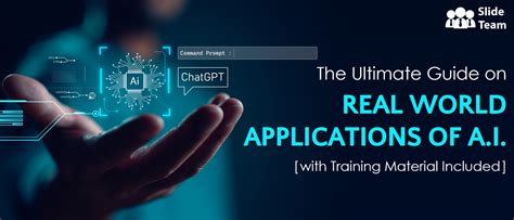 The Ultimate Guide On Real World Applications Of A I [with Training Material Included]