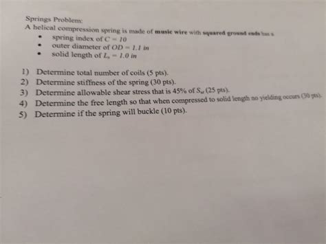 Solved Springs Problem A Helical Compression Spring Is Made