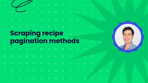 scraping recipe pagination methods tutorial [video] hexomatic