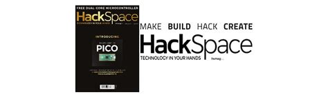 Hackspace Magazine Issue 39 Introducing Raspberry Pi Pico Now Out Hackspacemag Raspberrypi