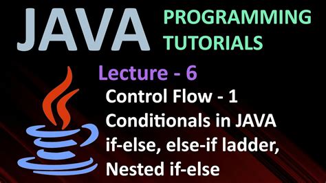 Java Lec 6 Conditional Statements Else If Ladder Control Flow
