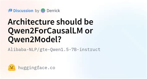 Alibaba NLP Gte Qwen B Instruct Architecture Should Be Qwen ForCausalLM Or Qwen Model