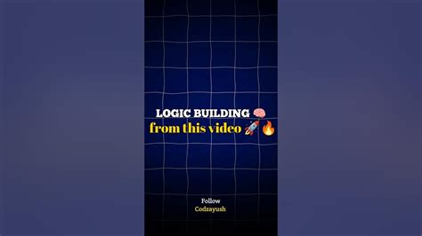 Login Building 🚀🔥learning Skills Logicbuilding Youtube