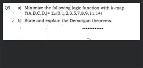 q9 a minimize the following logic function with k map y a b c d Σm