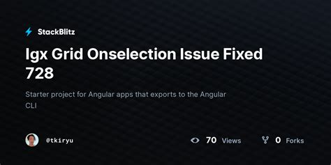 Igx Grid Onselection Issue Fixed 728 Stackblitz