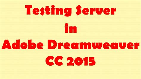 How To Setup Testing Server In Adobe Dreamweaver Cc 2015 Youtube