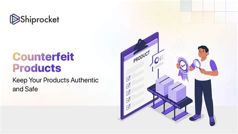 Counterfeit Products Impact Detection And Prevention Tactics Shiprocket