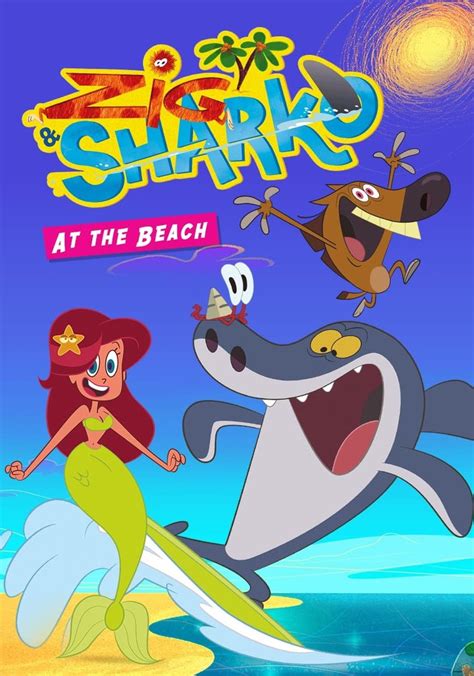 Zig And Sharko Season 2 Watch Episodes Streaming Online