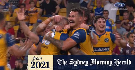 Video Nrl Highlights The Eels Complete A Stunning Comeback Against