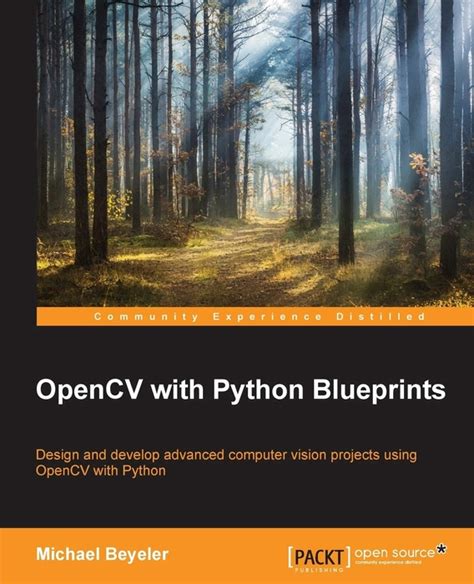 Opencv With Python Blueprints Master Computer Vision