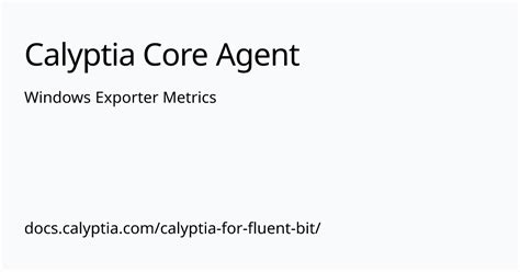 Windows Exporter Metrics Calyptia Core Agent