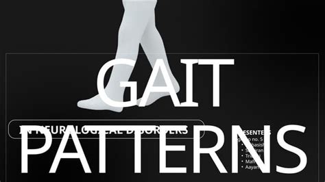 Gait Patterns Physiotherapy Neuro1ppt