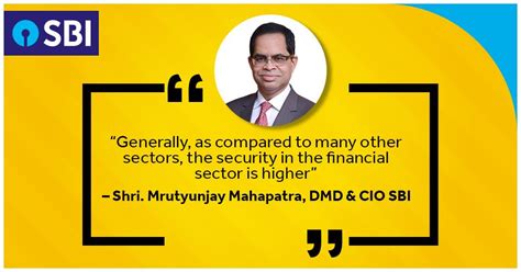 State Bank Of India On Linkedin Shri Mrutyunjay Mahapatra Dmd And Cio