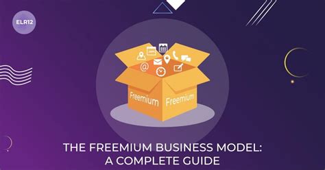 The Freemium Business Model A Complete Guide