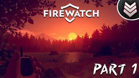 Firewatch Walkthrough Part 1 Julia And Henry Ps4 Youtube