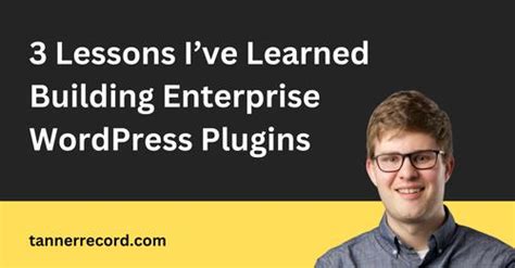 Things To Keep In Mind When Building A Custom Plugin WPDaily News