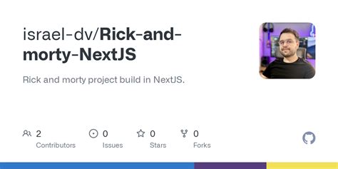 Github Israel Dvrick And Morty Nextjs Rick And Morty Project Build In Nextjs