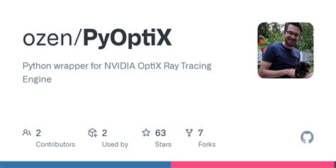 GitHub Ozen PyOptiX Python Wrapper For NVIDIA OptiX Ray Tracing Engine