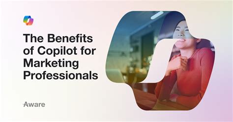 The Business Benefits Of Microsoft Copilot For Marketing Professionals Aware Group