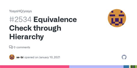 equivalence check through hierarchy · issue 2534 · yosyshq yosys · github