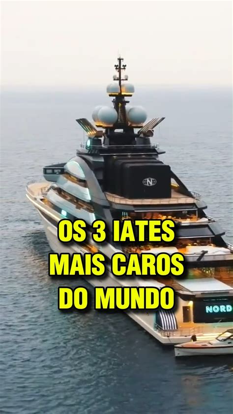 Os 3 Iates Mais Caros Do Mundo Iatesdeluxo Iates Luxo Luxury Bilionários Rico