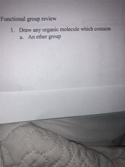 Solved Functional Group Review Draw Any Organic Molecule Chegg Com