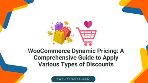 Woocommerce Dynamic Pricing A Comprehensive Guide To Apply Various Types Of Discounts Learnwoo