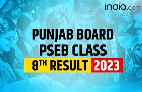 PSEB Class 8th Result 2023 Highlights Punjab Board 8th Result Declared At Pseb Ac In Pass