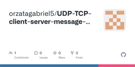 GitHub Orzatagabriel UDP TCP Client Server Message Management