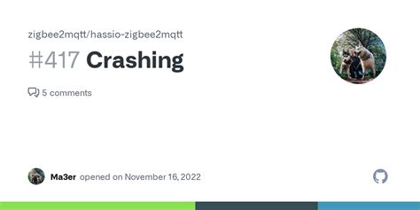 Crashing · Issue 417 · Zigbee2mqtthassio Zigbee2mqtt · Github
