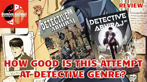 Detective Abhiraj A Review Arc Comics Joyraj Sarmah Ishan Nagpurwala Youtube