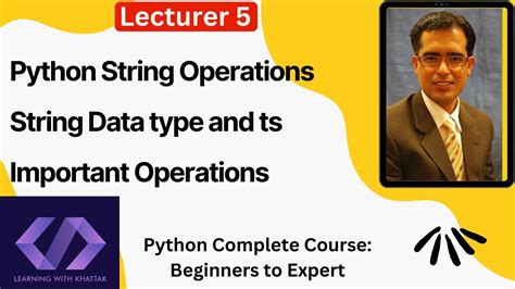Lecture 5 String Data Type In Python Operation On String Data Type