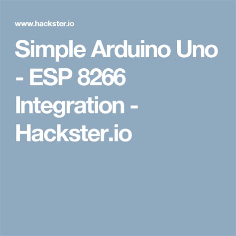 Simple Arduino Uno Esp 8266 Integration Arduino Esp Simple