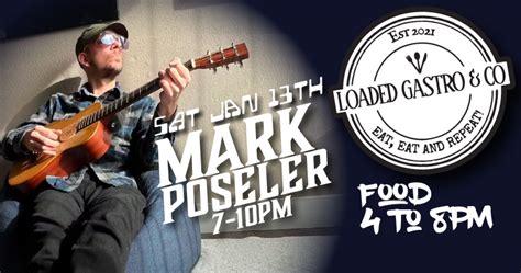 Live Music And Food Mark Poseler With Loaded Gastro Pavlovs Brewing Company