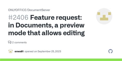 feature request in documents a preview mode that allows editing