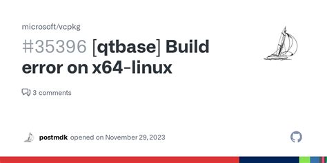 Qtbase Build Error On X64 Linux · Issue 35396 · Microsoftvcpkg · Github