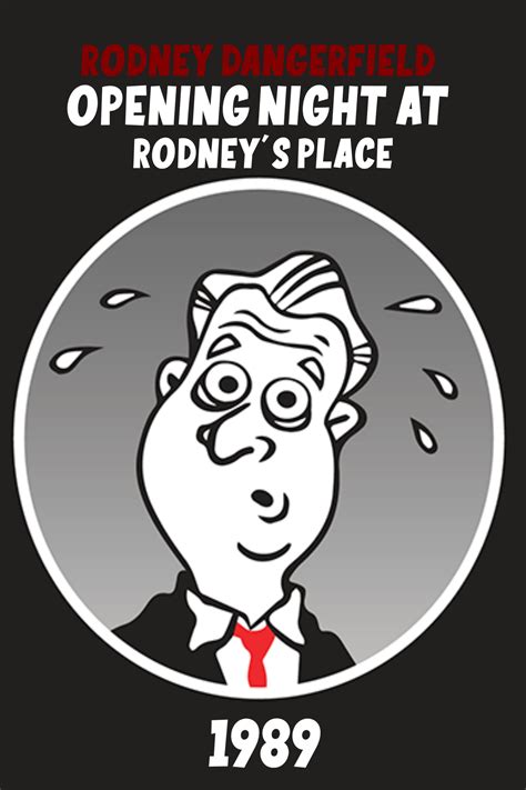 Rodney Dangerfield Opening Night At Rodneys Place 1989 Taste