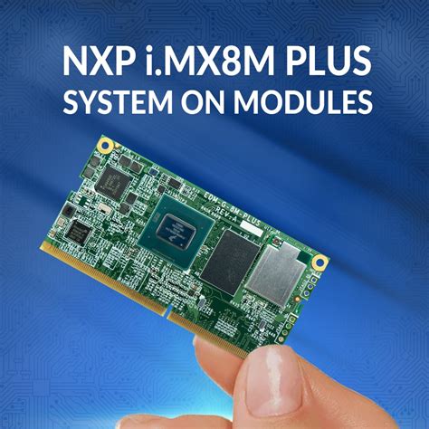 Nxp I Mx8m Plus System On Module Available Now Technexion