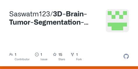 3d Brain Tumor Segmentation Pytorch Main Ipynb At Master · Saswatm123 3d Brain Tumor
