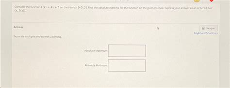 solved consider the function f x 4x 5 ﻿on the interval