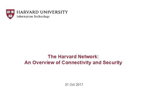 The Harvard Network An Overview Of Connectivity And