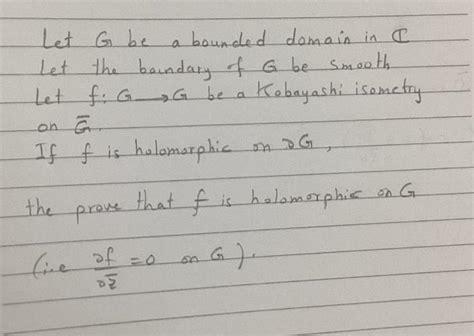 Solved Let G Be A Bounded Domain In C Let The Boindary Of G Chegg Com