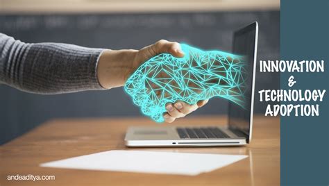 Innovation And Technology Adoption Ande Aditya