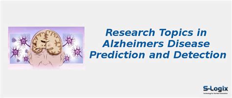 Alzheimers Disease Prediction And Detection S Logix