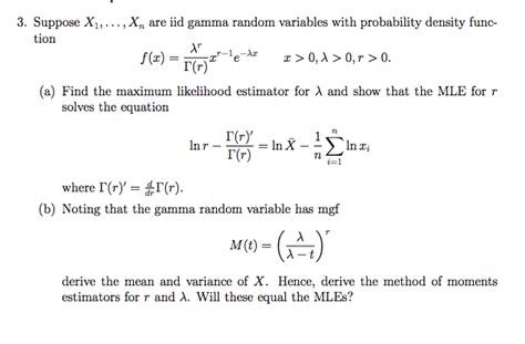 Solved Suppose X1 Xn Are Iid Gamma Random Variables Chegg