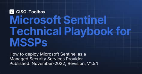 Microsoft Sentinel Technical Playbook For Mssps Scavanna Cisos Toolbox