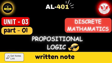Al401 Discrete Math Propositional Logic Unit 03 Part 01