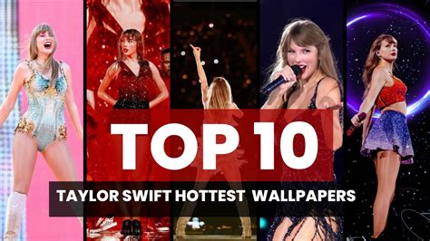 Top 10 Hottest Taylor Swift Wallpapers For Iphone And Mobile