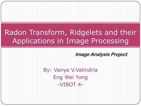 Radon Transform Image Analysis Pptx